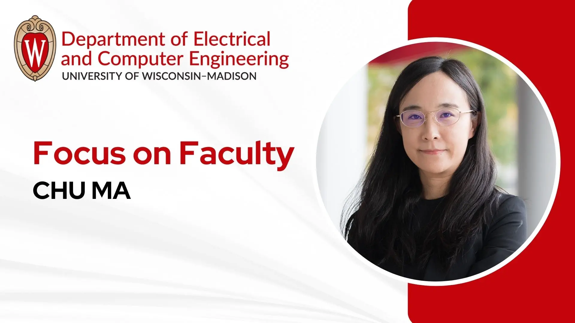 ECE Focus on Faculty: Chu Ma - College of Engineering - University of ...