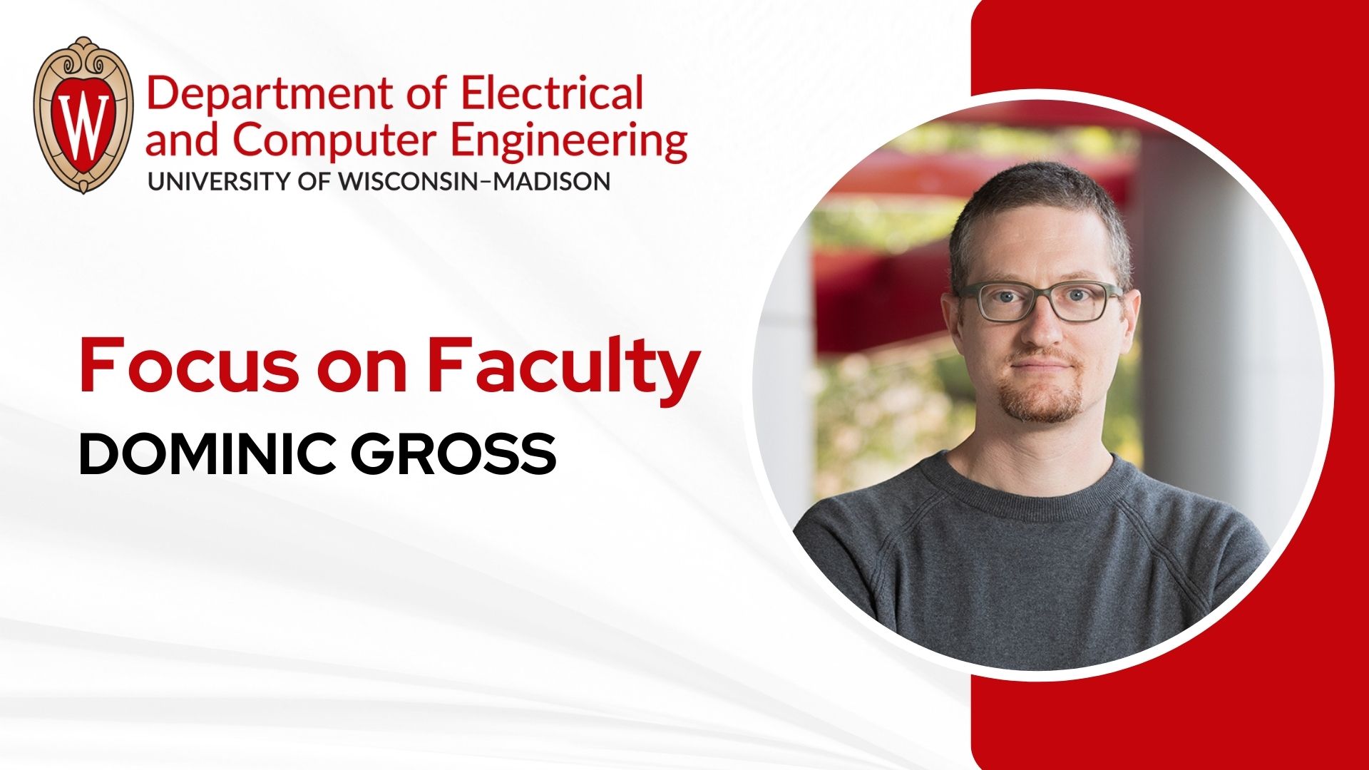 ECE Focus on Faculty: Dominic Gross - College of Engineering ...