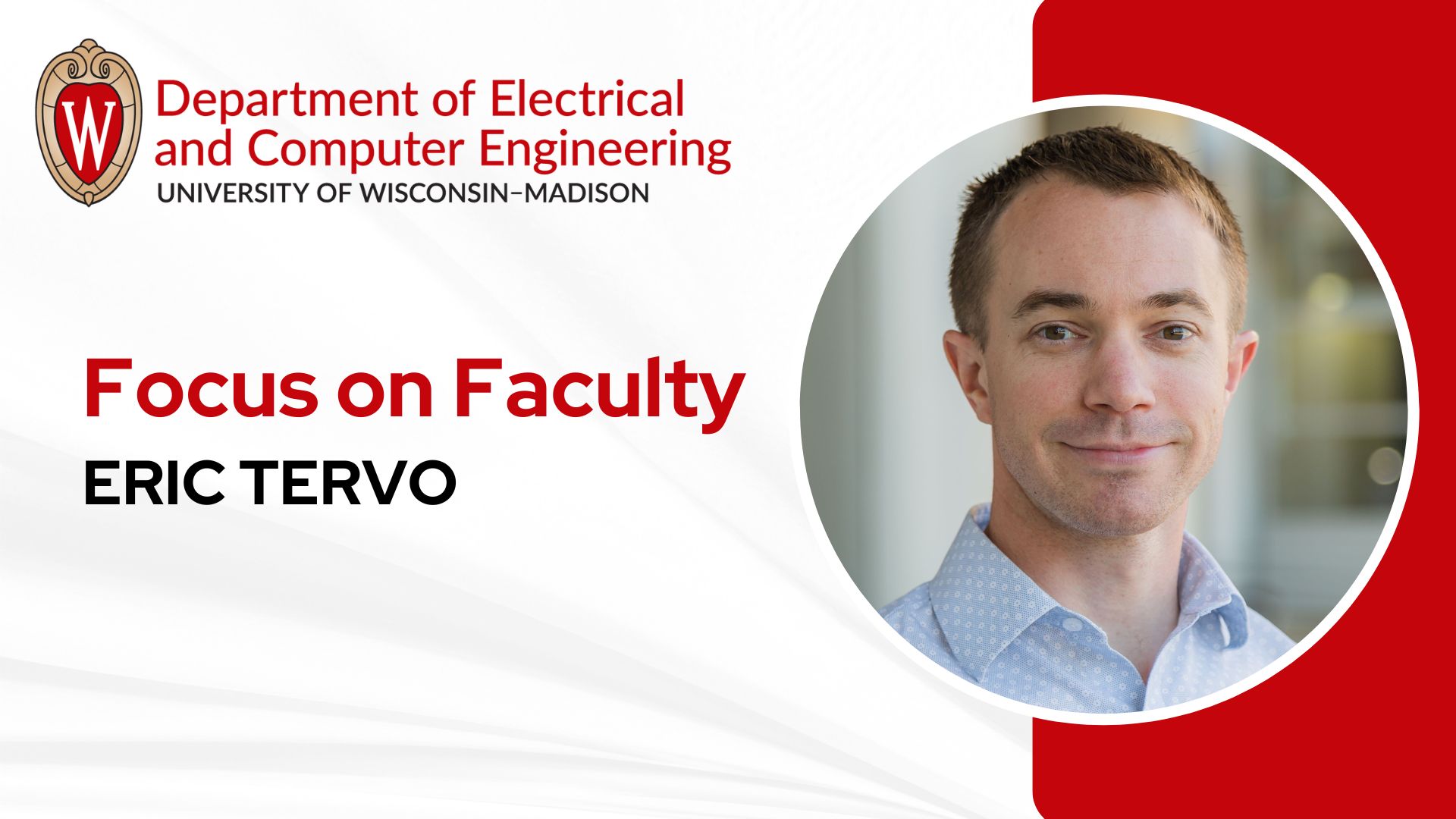 ECE Focus on Faculty: Eric Tervo - College of Engineering - University ...